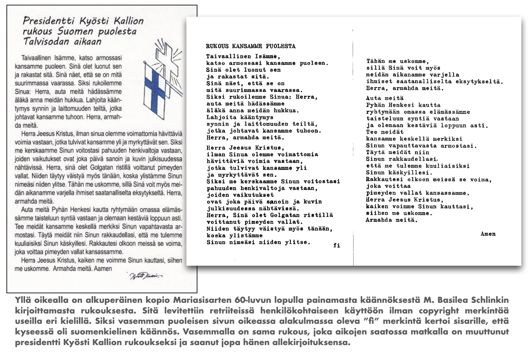 Presidentti Kyösti Kallion rukous. Onko se aito? Kenen se on ...